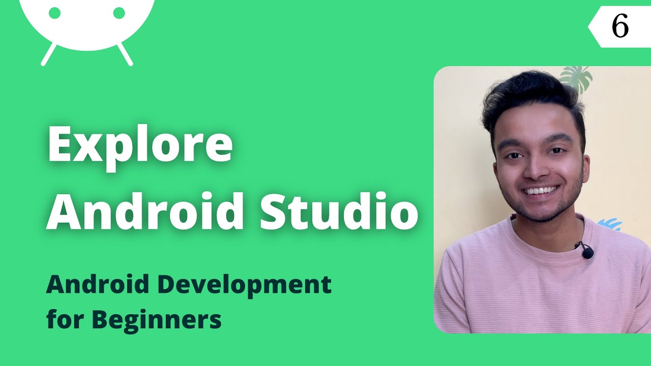 Explore Android Studio| Android Development Tutorial for Beginners 2023 #6
