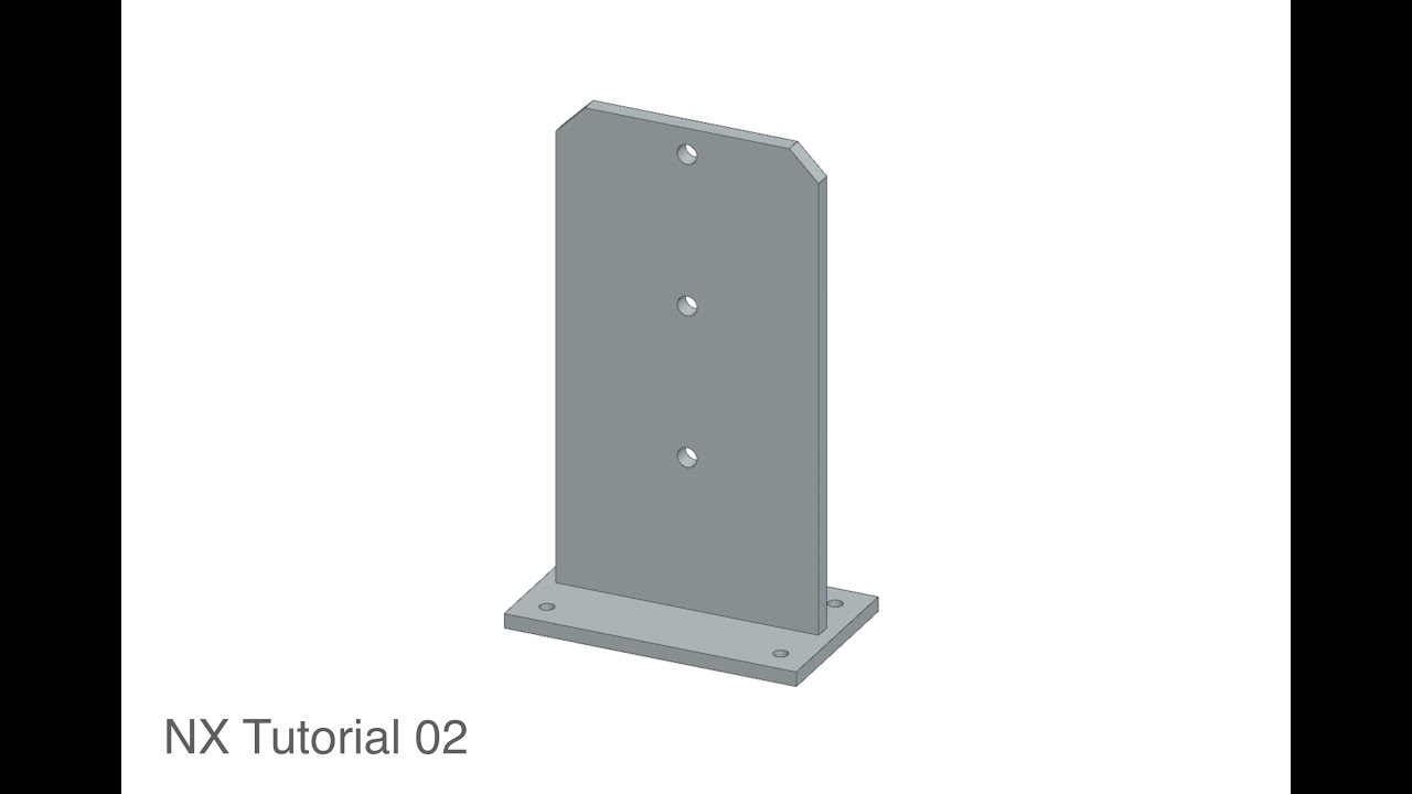 NX Tutorial 02