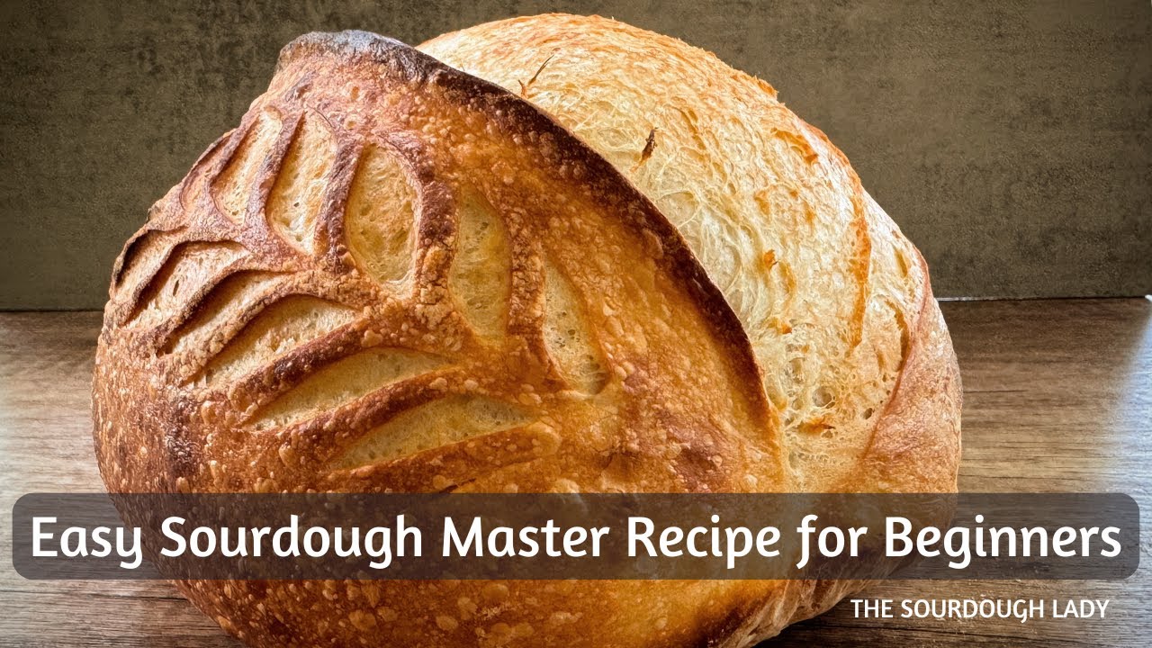 Easy Sourdough for Beginners Master Recipe