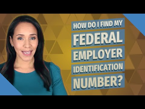 How do I find my federal employer identification number?