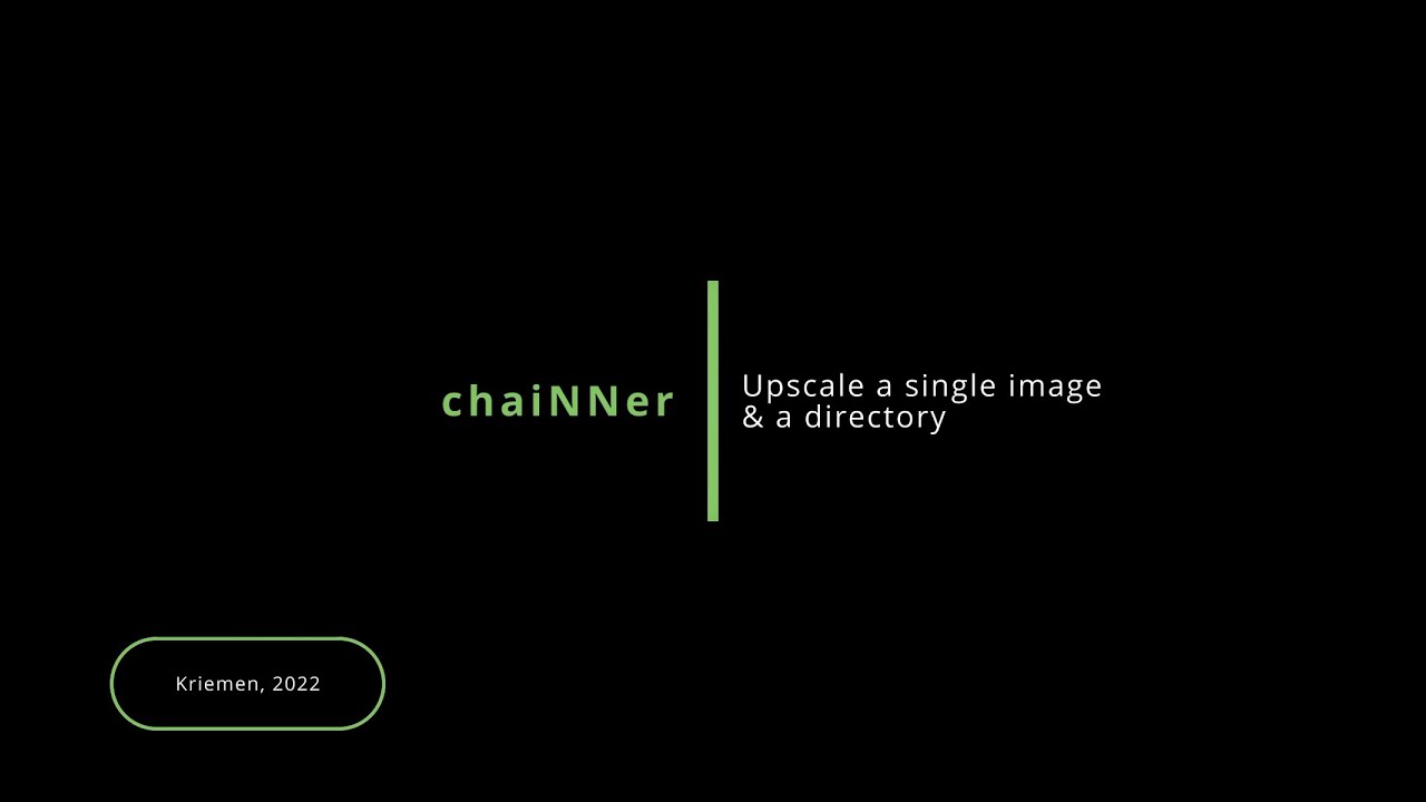ChaiNNer – Upscale a single image & a directory