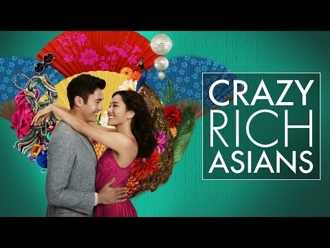 Crazy Rich Asians (2018) Movie | Full HD | Crazy Rich Asians Full Movie Review & Story