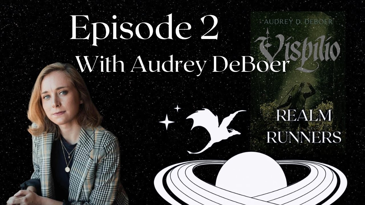 A Story Decades in the Making with Audrey DeBoer | Realm Runners S2 E2