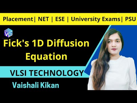 Fick's 1 Dimensional Diffusion Equation | Diffusion | IC Fabrication I VLSI Technology I ESE NET