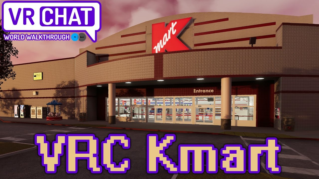 VRC Kmart - VRChat World Walkthrough
