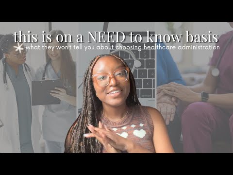 what you NEED to know about healthcare administration (before you choose it as a career)