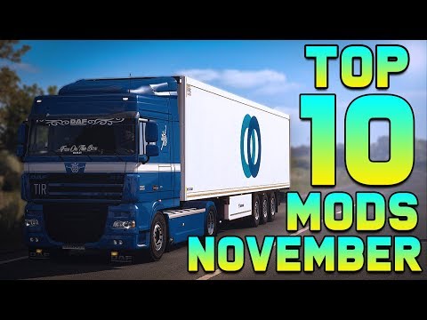 TOP 10 ETS2 MODS - NOVEMBER | Euro Truck Simulator 2 Mods
