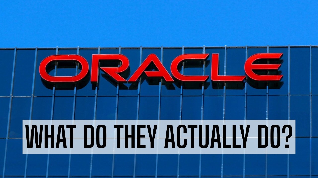 What Does Oracle Actually Do? (And Why It’s Worth Billions)