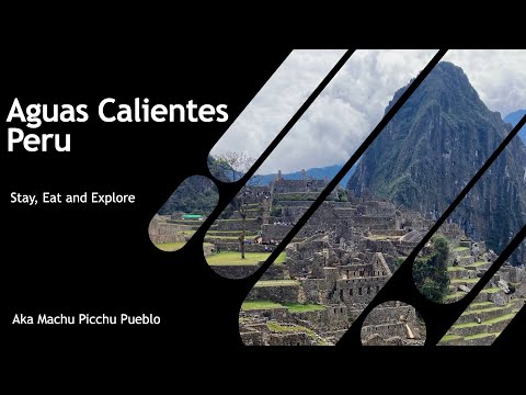 Aguas Calientes | Machu Picchu | Hotel Inkaterra Machu Picchu Pueblo | Stay, Eat and Explore