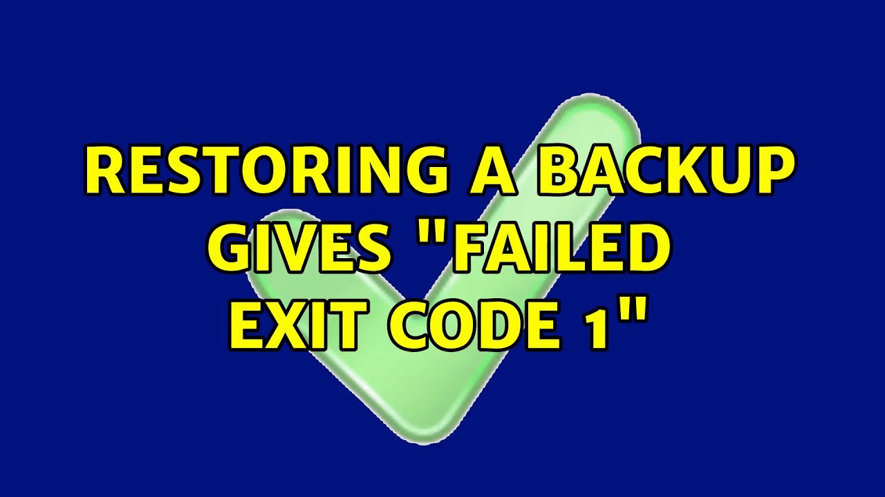 Restoring a backup gives 
