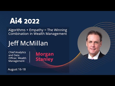 Algorithms + Empathy = The Winning Combination in Wealth Management with Morgan Stanley