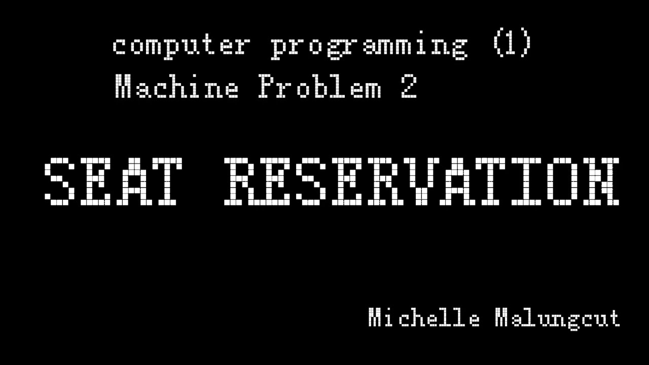 CS201 Computer Programming 1 - Machine Problem 2