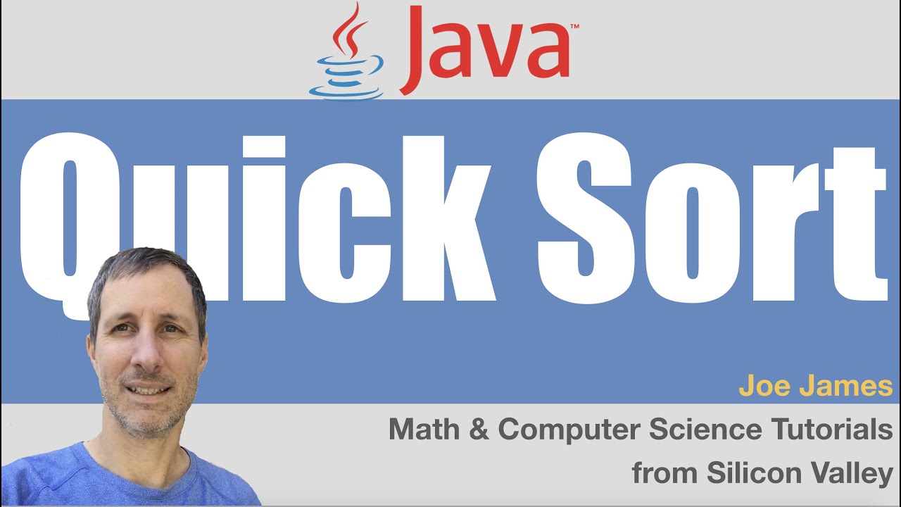 Java: QuickSort Explained