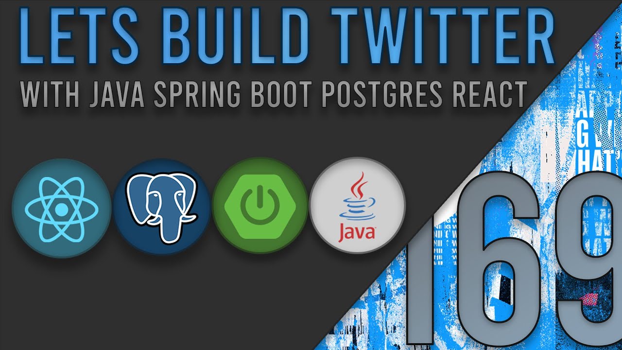 Lets Build Twitter From the Ground Up: Episode 169 || Java, Spring Boot, PostgreSQL and React