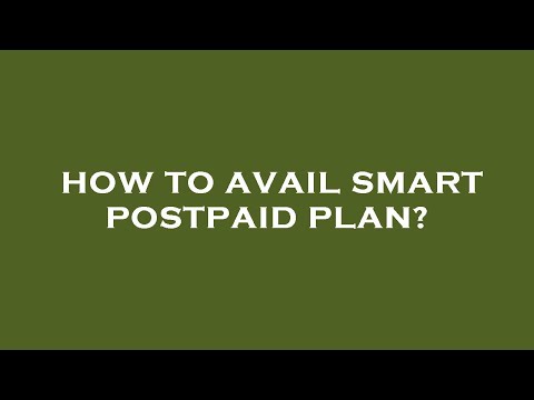 How to avail smart postpaid plan?