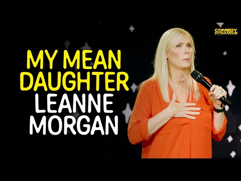 My Mean Daughter - Leanne Morgan