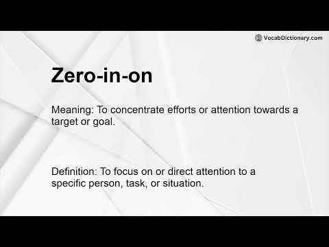 Zero-in-on Meaning