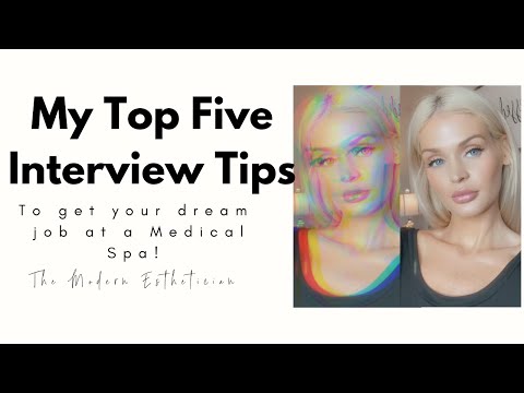 The best interview tips to land your dream job at a medical spa as a Medical Esthetician