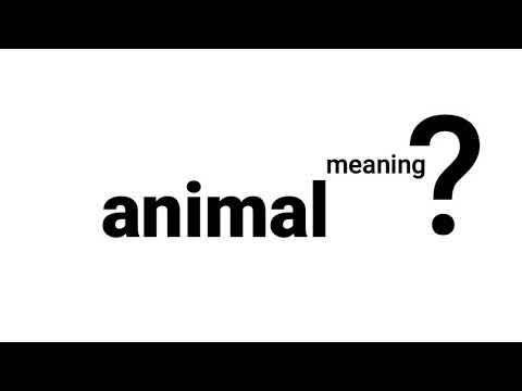 Animal meaning definition | EWM-English word meaning
