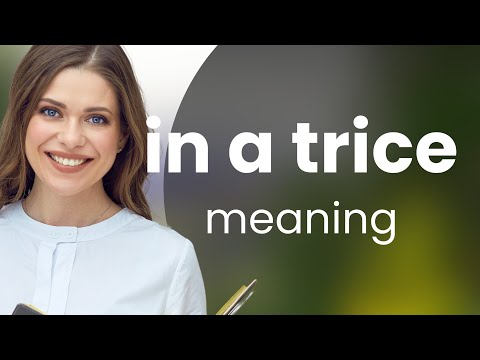 Unraveling Idioms: Discover "In a Trice"!