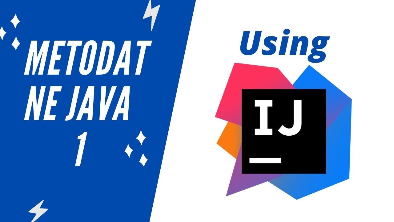 Java : Metodat ,(pjesa 1) #JAVA