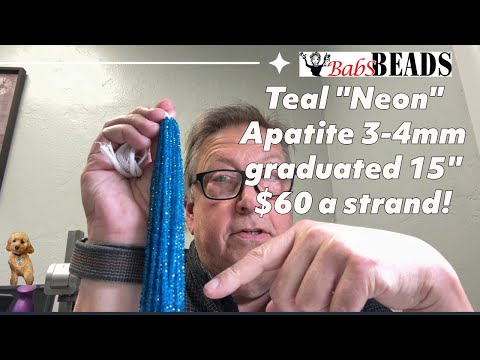 Teal "Neon" Apatite 3-4mm graduated 15". Special $60 a strand
