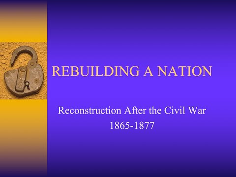 US History After 1877: 1. Reconstruction