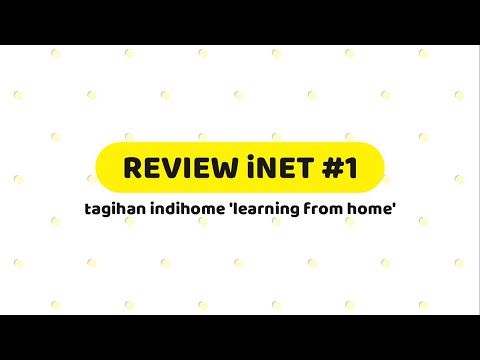Review iNet #1 | TAGIHAN INDIHOME PALING MURAH || PAKET LEARNING FROM HOME