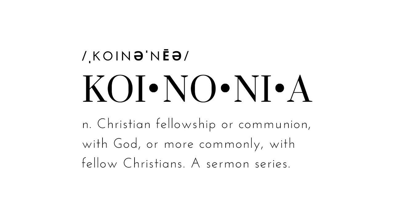 Koinonia - 