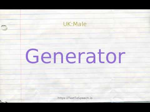 How to pronounce generator