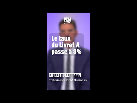Le taux du Livret A passe à 3% au 1er février