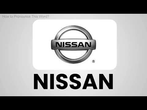 NISSAN | HOW TO PRONOUNCE THIS WORD - CHANNEL 🔊