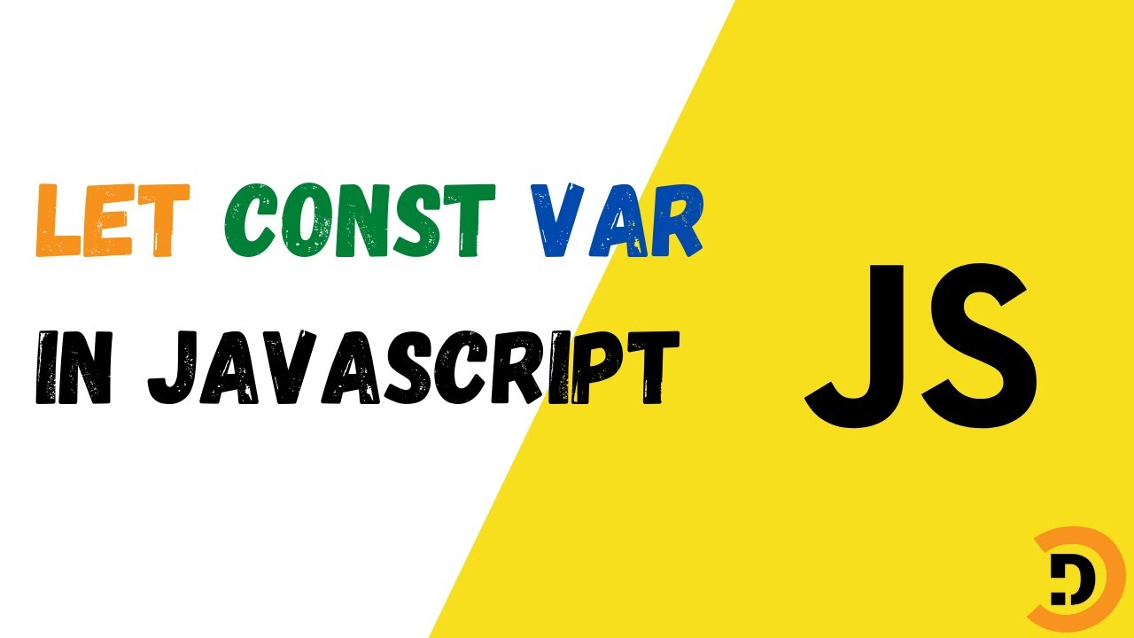 10 Let, Const and Var in JavaScript - JavaScript Tutorial in Pashto - Dot Code