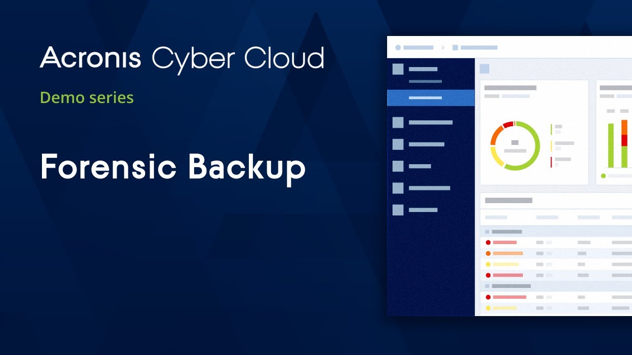 Forensic Backup  | Acronis Cyber Protect Cloud | Acronis Cyber Cloud Demo Series