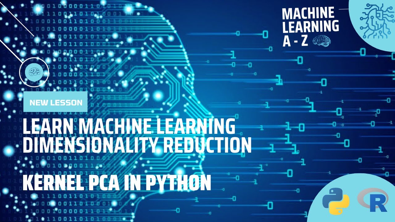 Learn Machine Learning | Dimensionality Reduction - Kernel PCA in Python Language