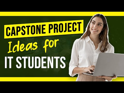 What is a Capstone Project | Capstone Project Ideas for IT Students