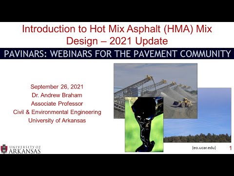 Pavinar: Introduction to Hot Mix Asphalt (HMA) Mix Design – 2021 Update