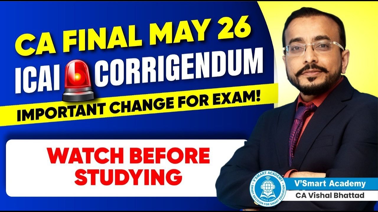 🚨 ICAI Corrigendum for CA Final May 2026 | Big Update for Students