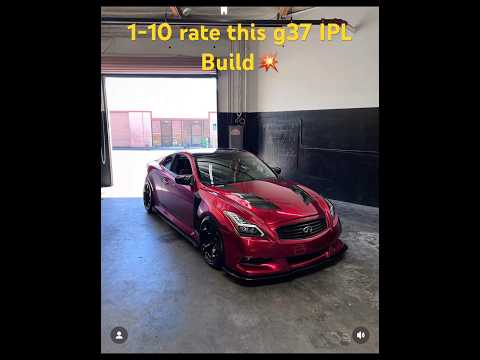 Rate this Monster Infiniti G37s IPL Build‼️#infinitig37ipl #g37 #infiniti #ipl #jdm
