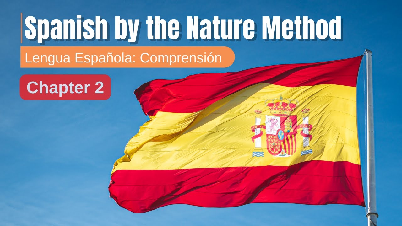 Lengua Española: Comprensión (Spanish by the Nature Method) | Chapter 2