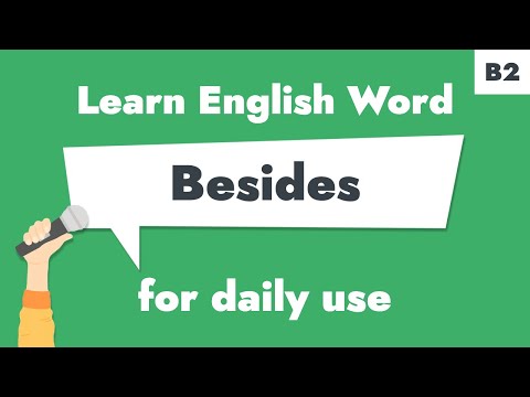 #003 – "Besides" | Learn B2 English Preposition – Adding extra information!