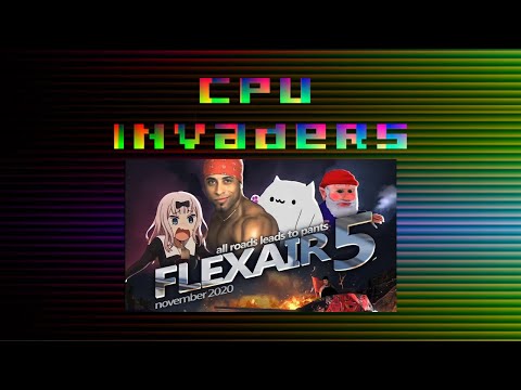 Steam Community :: Video :: CPU Invaders & FlexAir 5. Slav and Furious