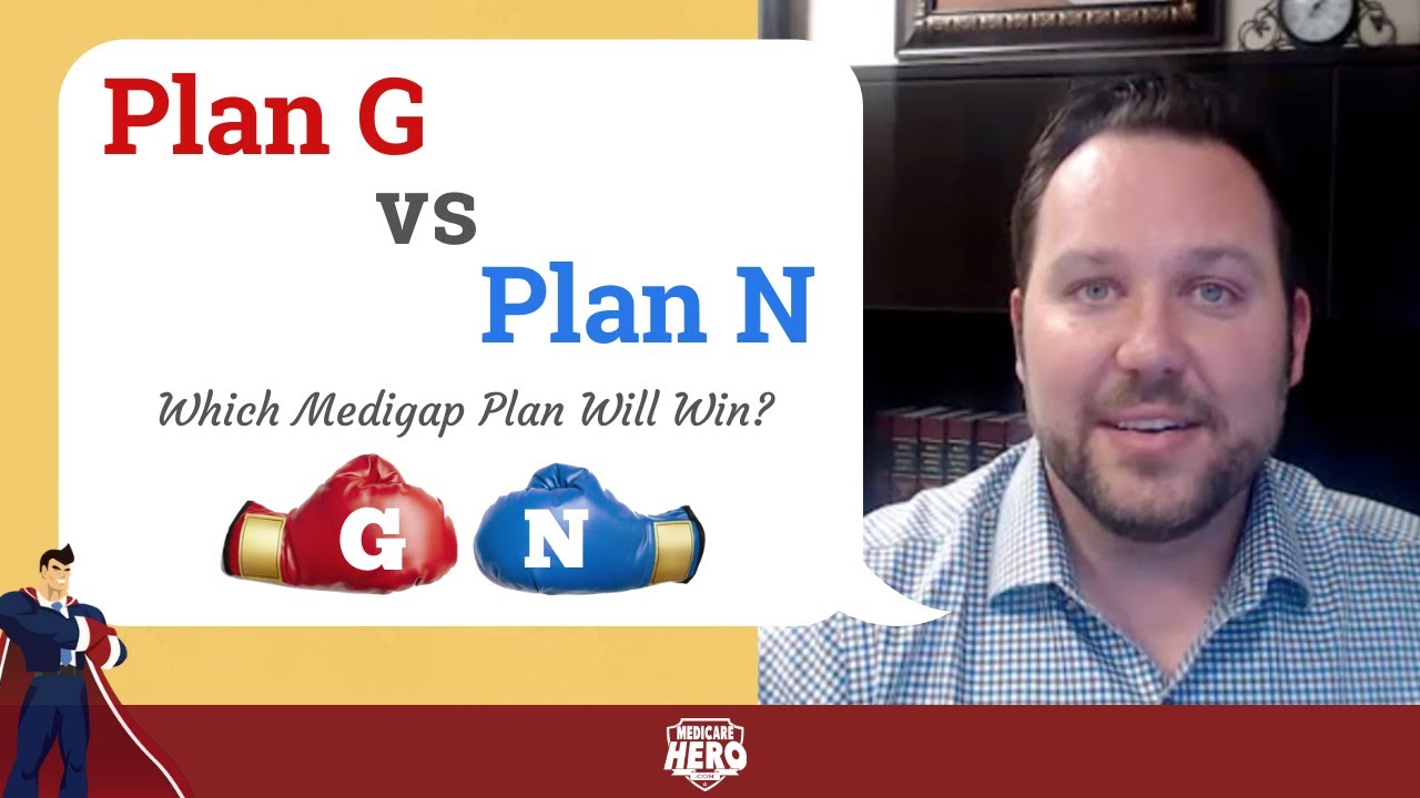 Plan G vs Plan N | Which Medicare Supplement Plan is The Best?
