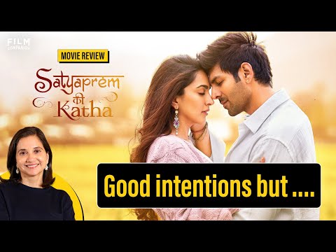 Satyaprem Ki Katha Movie Review by Anupama Chopra | Film Companion