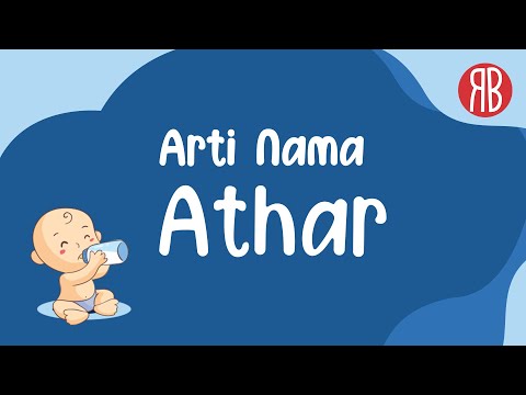 Arti Nama Athar & Kombinasi Rangkaian Nama