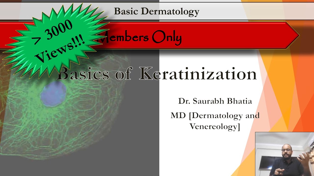 Basics of Keratinization - Components, Process, Defects