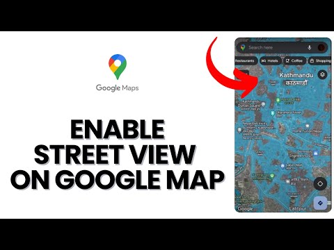 How to Use Google Maps Street View 2024?