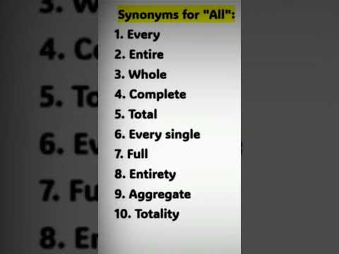 Synonyms for All #All synonyms#ielts