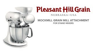 Mockmill Grain Mill Attachment for Kenmore and KitchenAid Mixers at PHG
