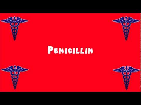 Pronounce Medical Words ― Penicillin